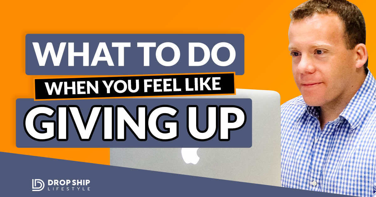 Here's What to Do When You Feel Like Giving Up