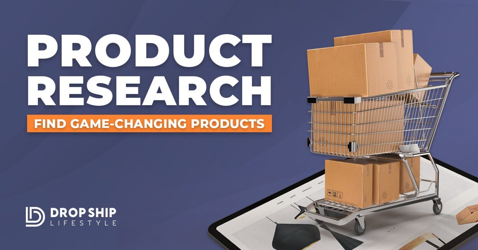 Product Research: Find GAME-CHANGING Products
