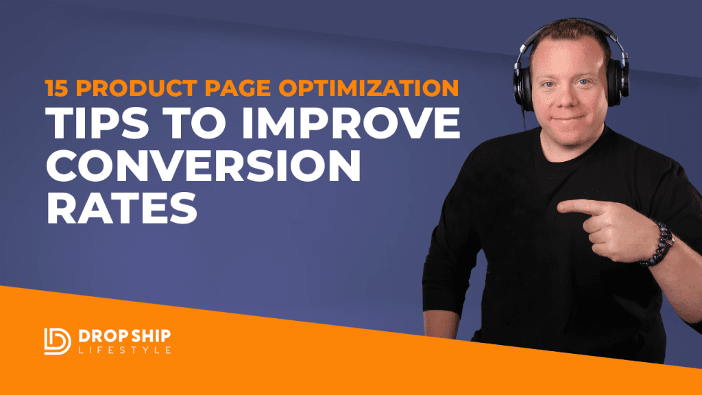 15 Product Page Optimization Tips to Improve Conversion Rates